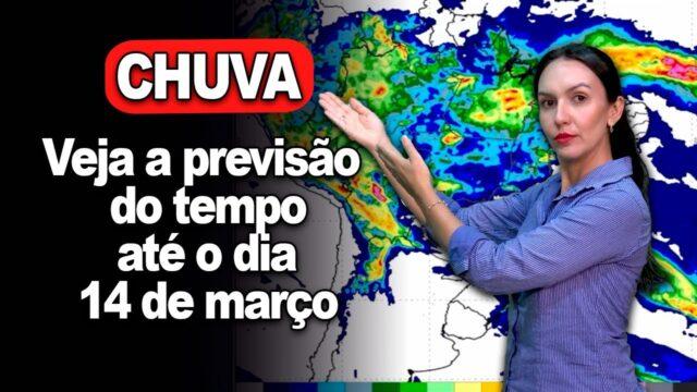 Veja a previsão do tempo até o dia 14 de março com Fernanda Custódio ...